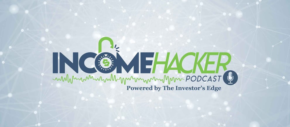 The Income Hacker Podcast - Powered by The Investor's Edge